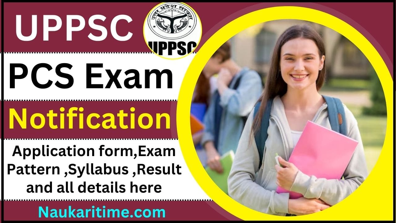 UPPSC PCS Exam Notification 2024 : Apply Online For 220 UP PCS ...